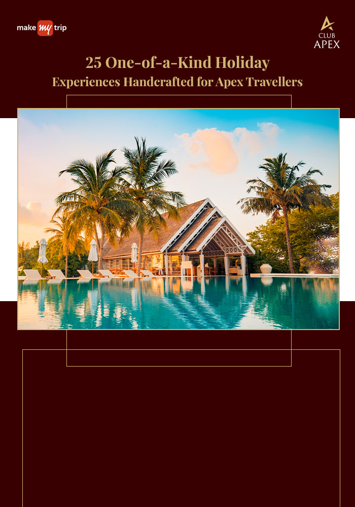25 One-of-a-Kind Holiday Experiences Handcrafted for Apex Travellers